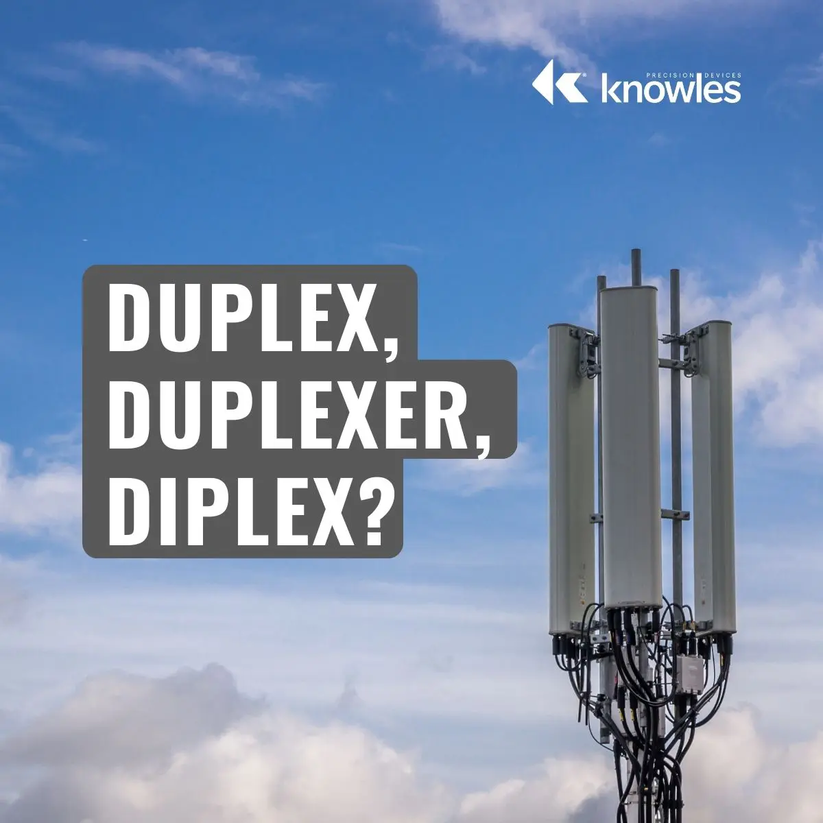 Duplex, Duplexer, Diplexer?